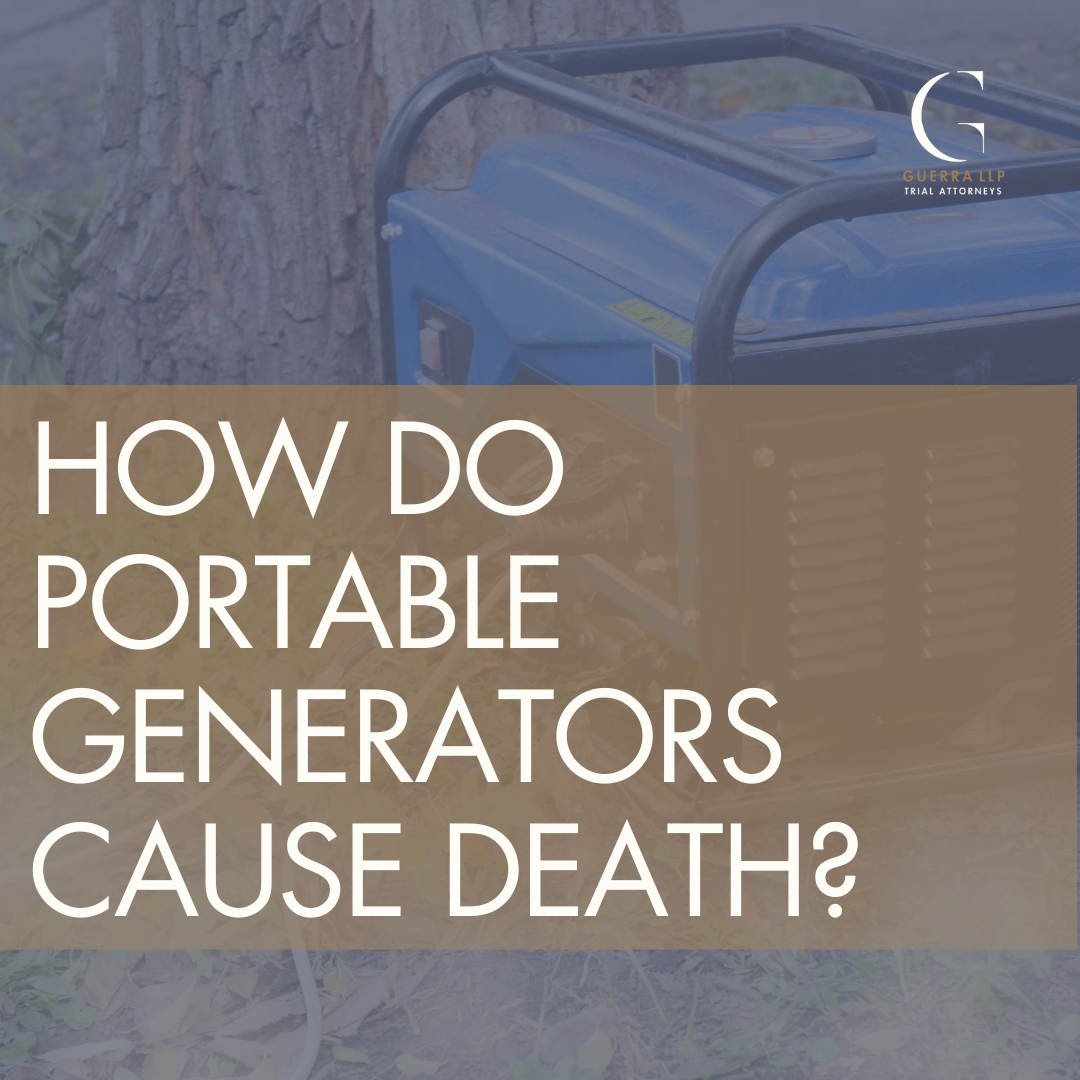 How Do Portable Generators Cause Death? - GUERRA LLP